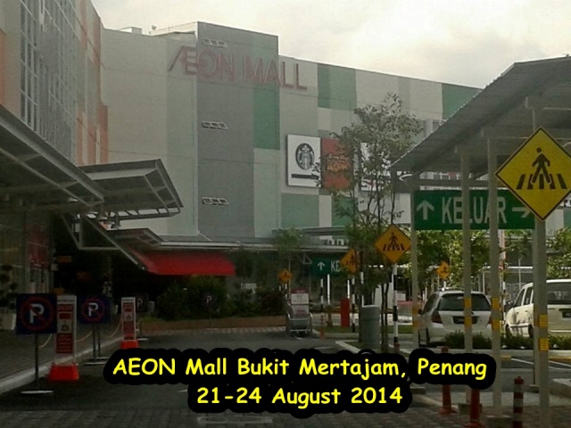 Hj. Zulheimy Ma'amor: 2014 - AEON MALL BUKIT MERTAJAM, P. PINANG
