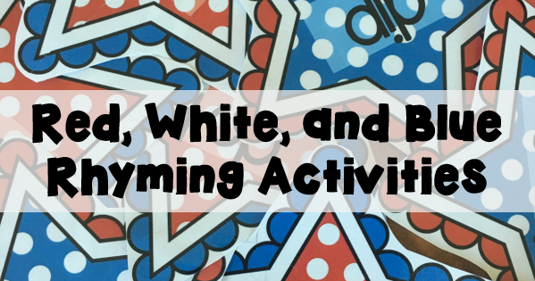 Red, White, and Blue Rhyming | TEST
