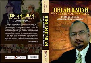 Wan Mohd Nor Wan Daud: About the Book: Rihlah Ilmiah