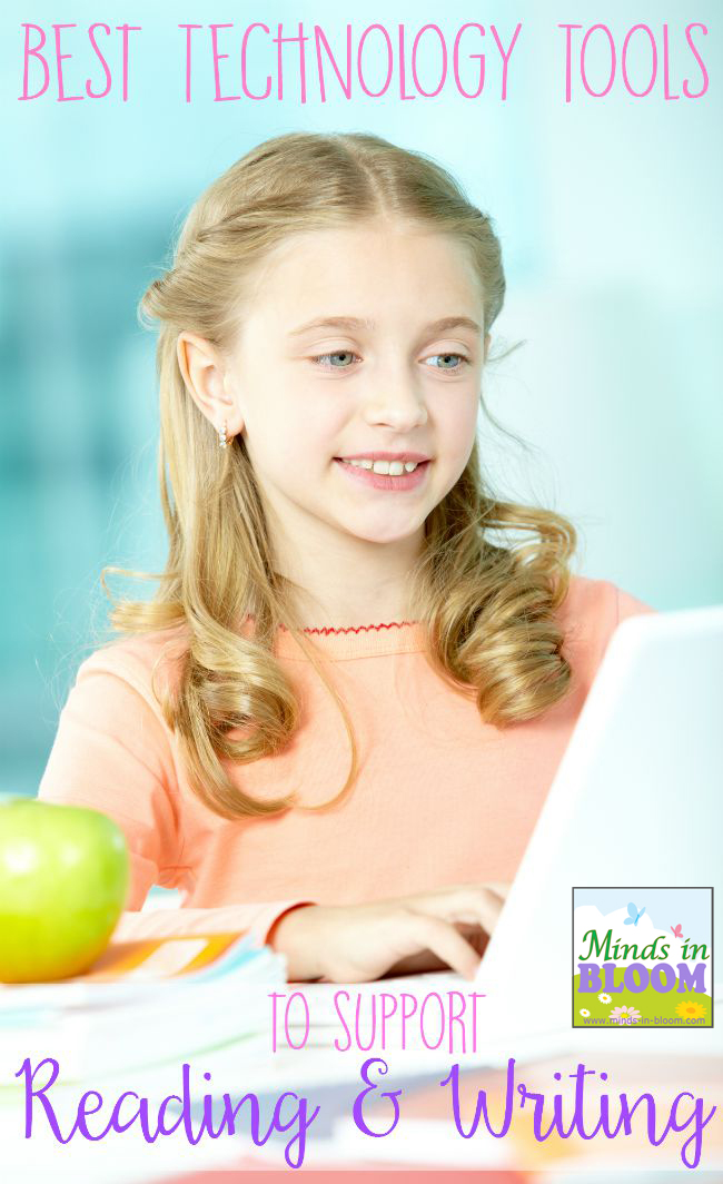 Best Technology Tools to Support Reading and Writing | Minds in Bloom ...
