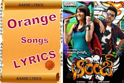 Orange (2010) Telugu Movie Songs Lyrics | Ram Charan | Genelia D'Souza