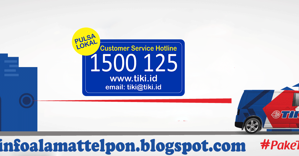 Call Center Customer Service Tiki Express - Info Alamat dan Telepon