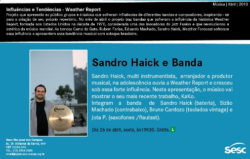 Sandro Haick e Banda é a Atração Musical do SESC SJC nesta Sexta - 26 ...