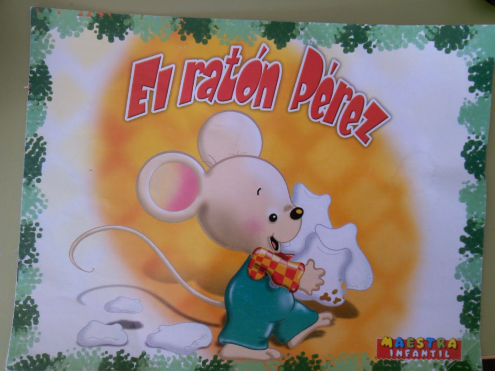 disfrutandoenelcole: LOS DIENTES. EL RATÓN PÉREZ.