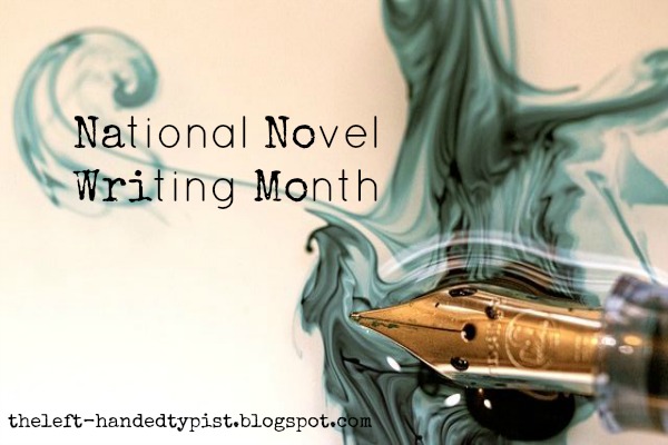 The Left-Handed Typist: National Novel Writing Month