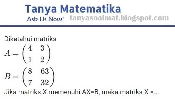 Soal-Jawab Invers dan Perkalian Matriks - cekrisna