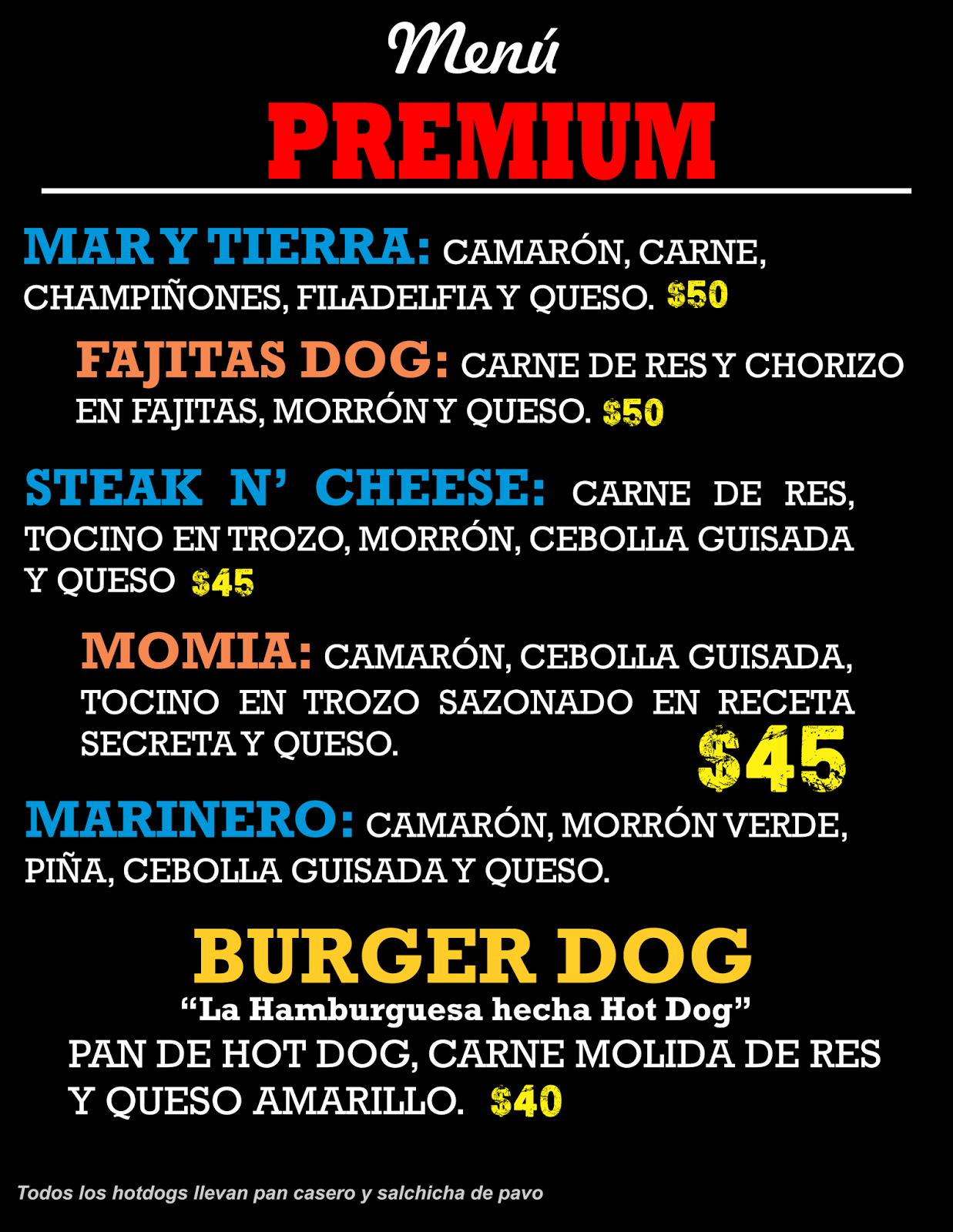 Los Hot Dogs de la San Juan - Tepic: Menú Premium