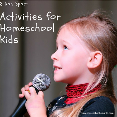 8 Non-Sport Activities For Homeschool Kids – The Frugal Grandmom