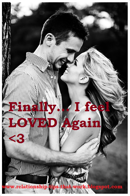 Love Again: Finally... I feel LOVED Again | Love, Life and Relationships