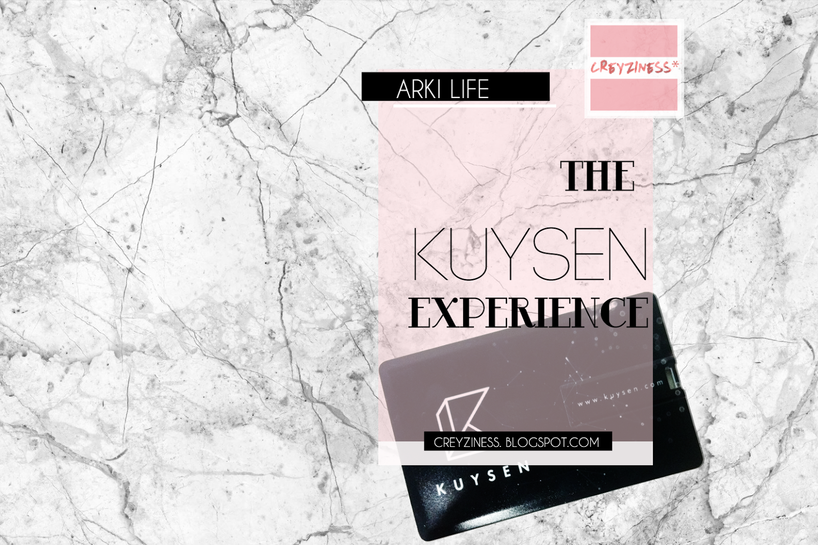 The Kuysen Experience