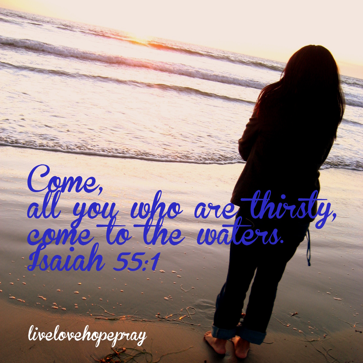 live-love-hope-pray-isaiah-55-1
