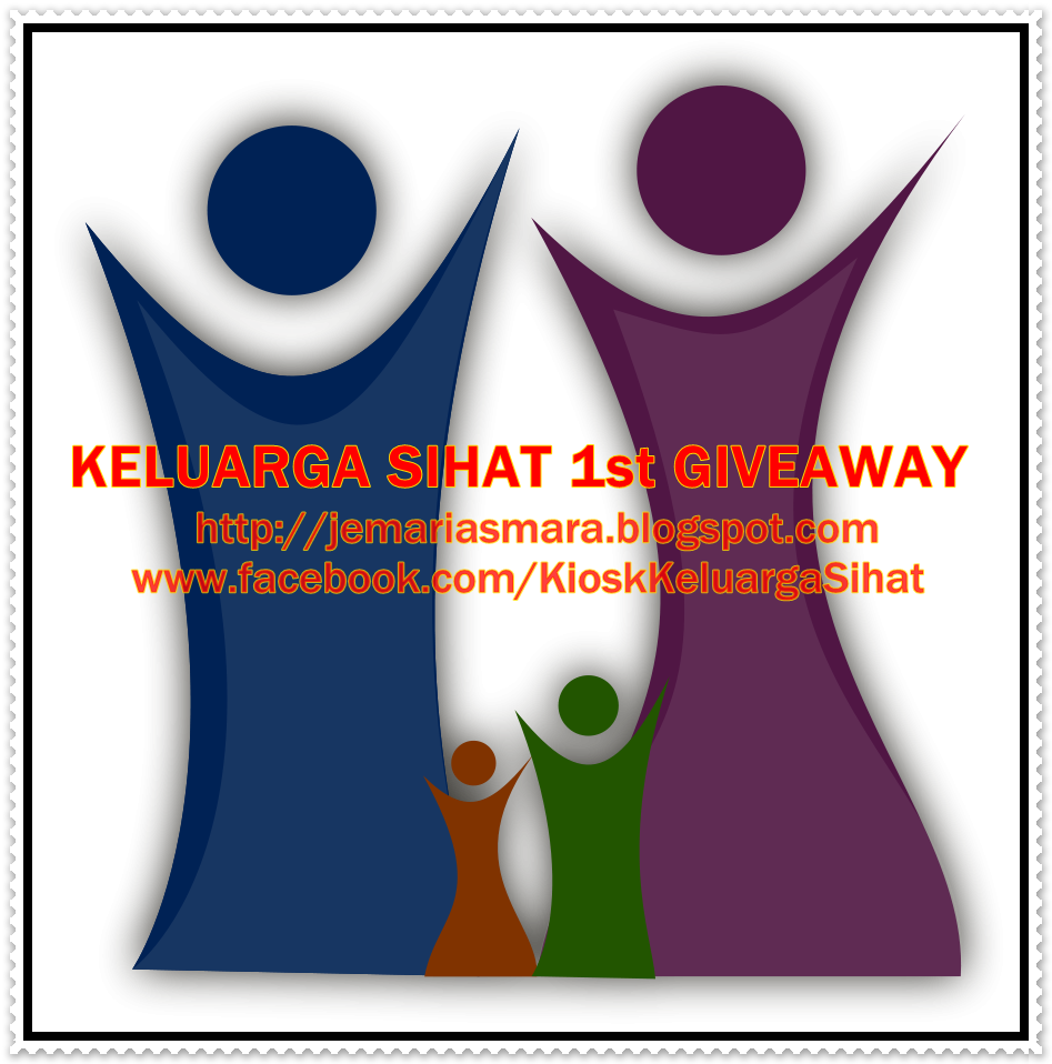 JeMaRi AsMaRa: KELUARGA SIHAT 1st GIVEAWAY