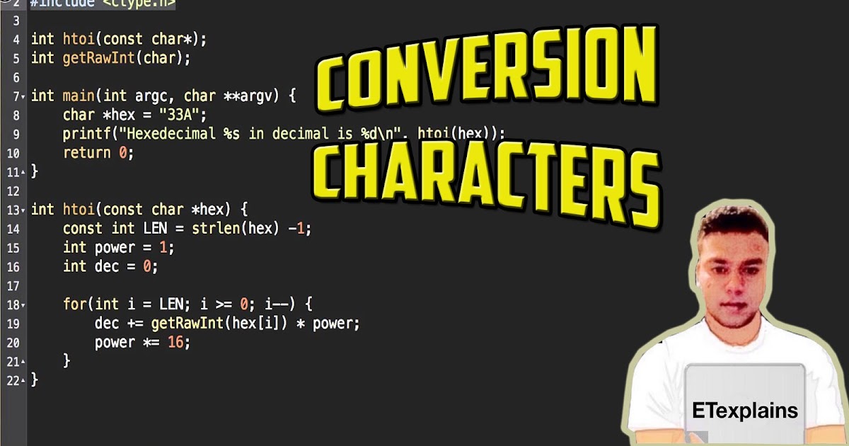 C Programming Tutorial - 3 - Conversion Characters