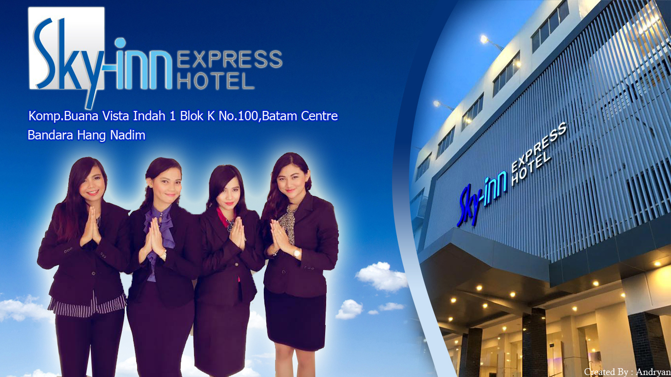 Hotel Sky Inn Express Batam Hanya 3 Menit ke Bandara Hang Nadim Batam ...