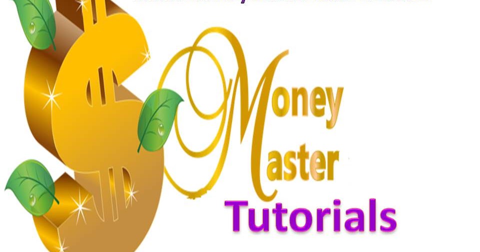 Money Master Tutorials
