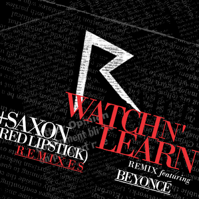 soul-covers: SINGLE: RIHANNA - "WATCH N' LEARN REMIX (FEAT. BEYONCE ...