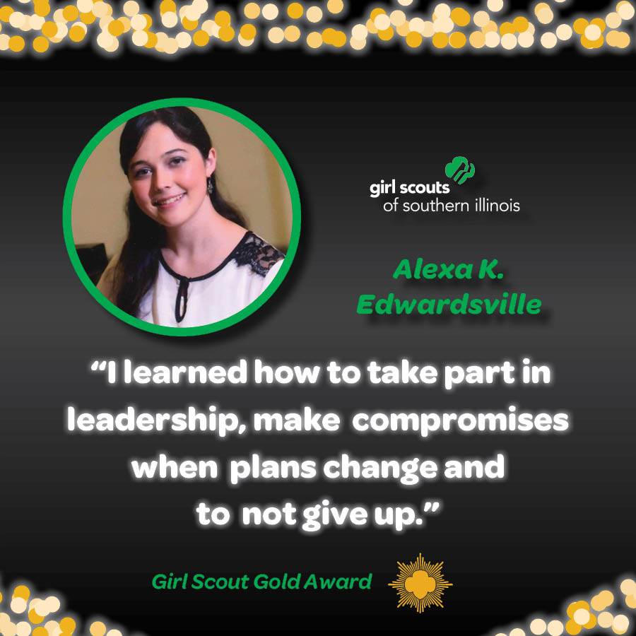 Girl Scouts of Southern Illinois: Alexa Keiser from Edwardsville Earns ...