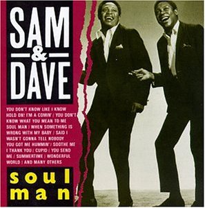 Kat's Theory of Music: Hold On, I'm Coming: Sam and Dave