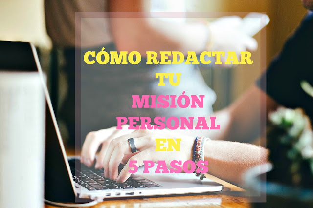 Con un trozo de papel : CÓMO REDACTAR TU MISIÓN PERSONAL EN 5 PASOS