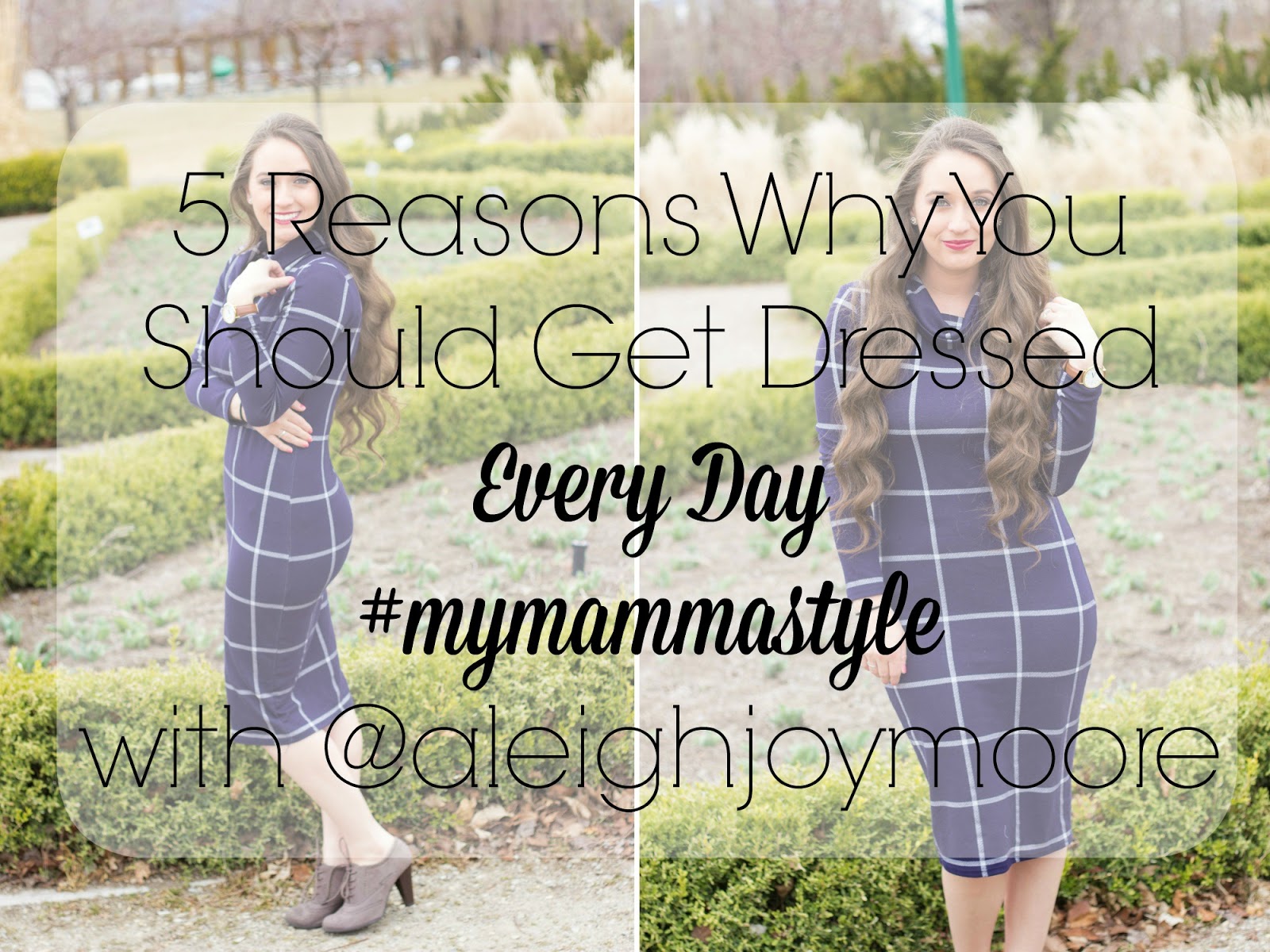 Why You Should Get Dressed Every Day | For the Joy of Life.