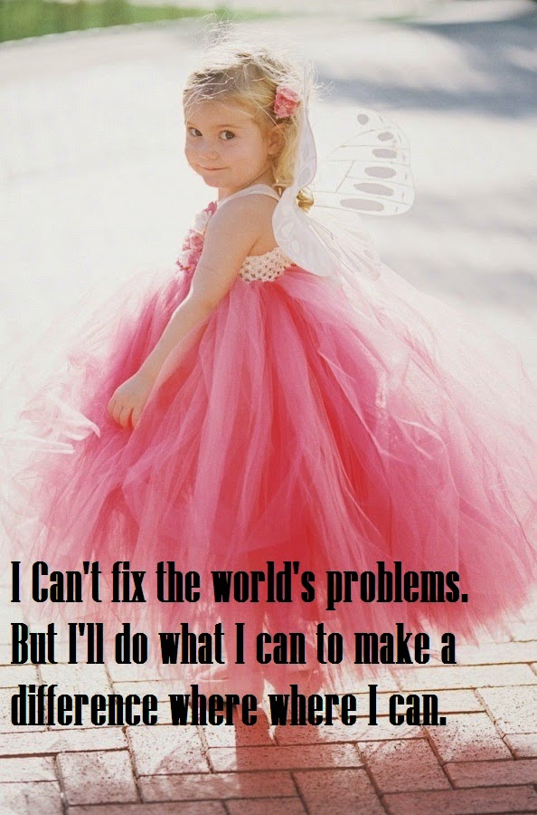 I Can't Fix The World's Problems | Quotes and Sayings