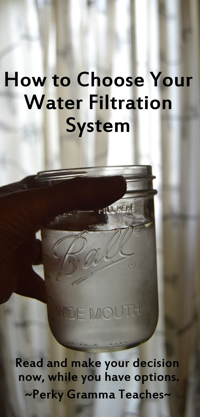 Perky Prepping Gramma: How to Choose Your Water Filtration System...