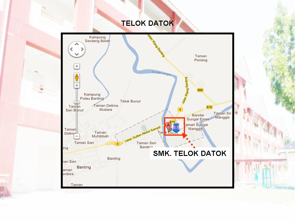 *: PETA / KEDUDUKAN SMK. TELOK DATOK