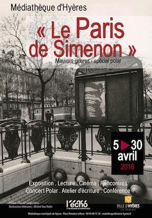 Simenon Simenon: SIMENON SIMENON. UNE EXPOSITION SUR LE PARIS DE SIMENON