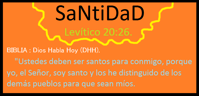 Felicidad empieza con FE ... en Dios.: Levítico 20:26.