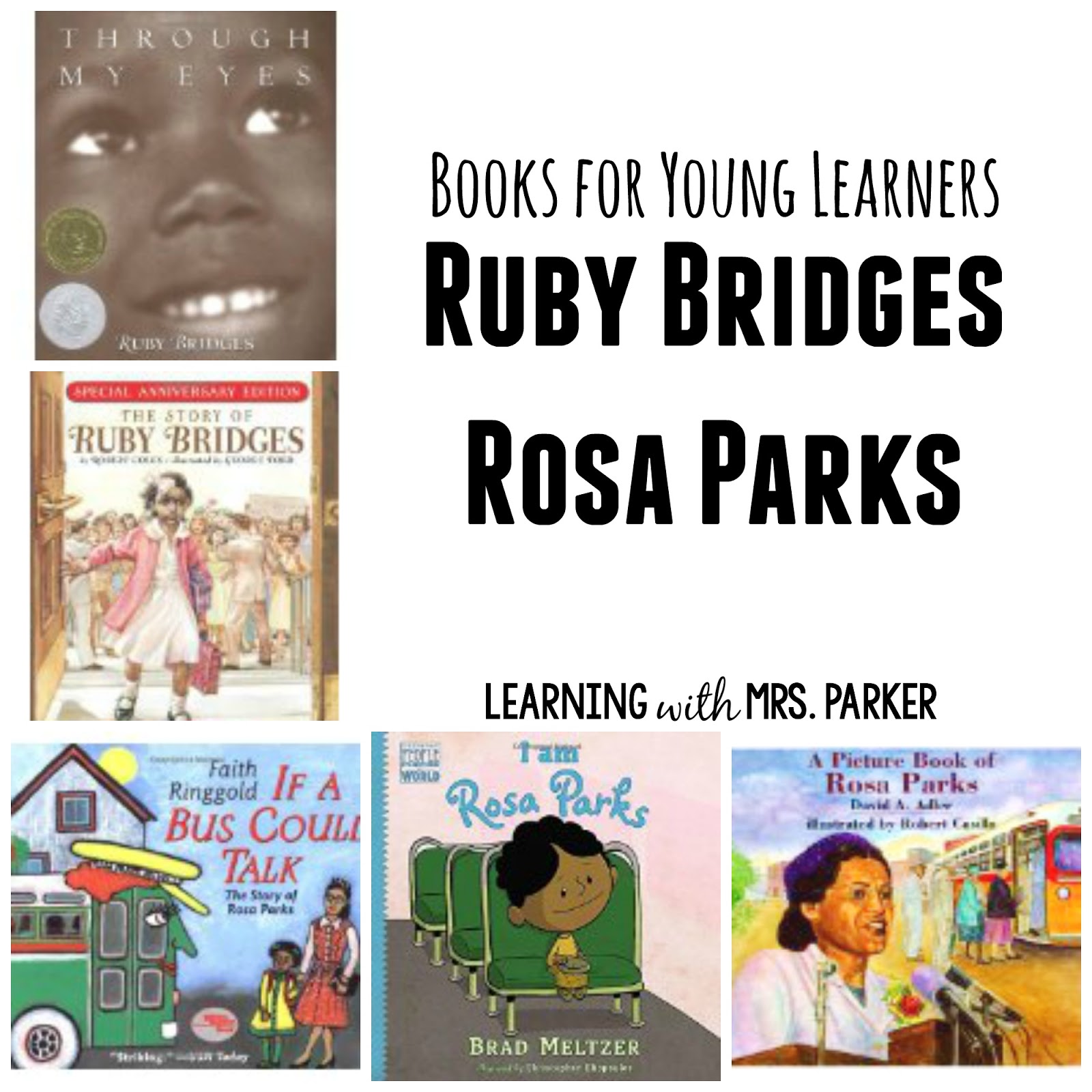 Books for Young Learners: MLK, Jr., Rosa Parks and Ruby Bridges ...