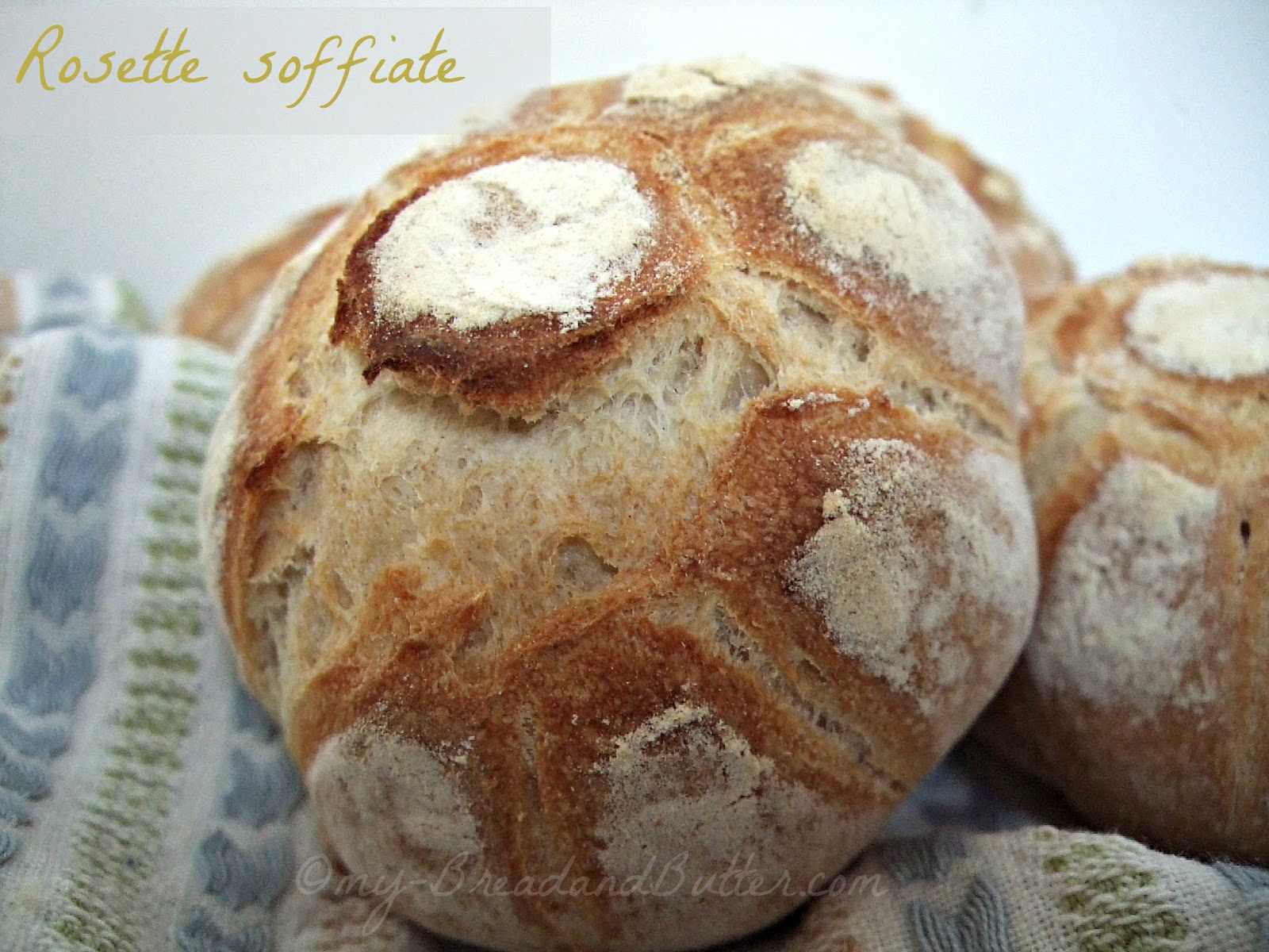 Bread and Butter....: Rosette soffiate: Italian bread