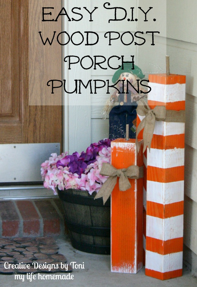 Cupcake Wishes & Birthday Dreams: DIY Wood Post Porch Pumpkins