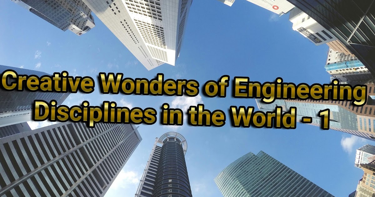 ENGINEERING INNOVATION AND CREATIVITY: Creative Wonders of Engineering ...