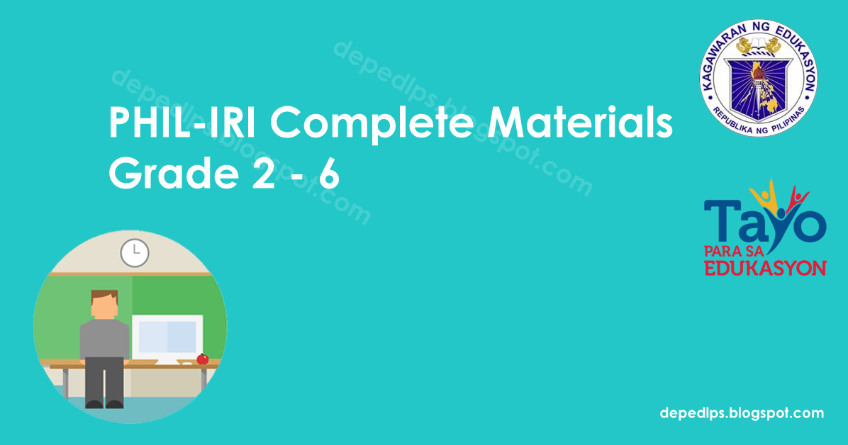 PHIL IRI Complete Materials For Grades 2 To 6 DepEd LP s PHIL IRI Complete Materials For Grades 2 To 6 DepEd LP s
