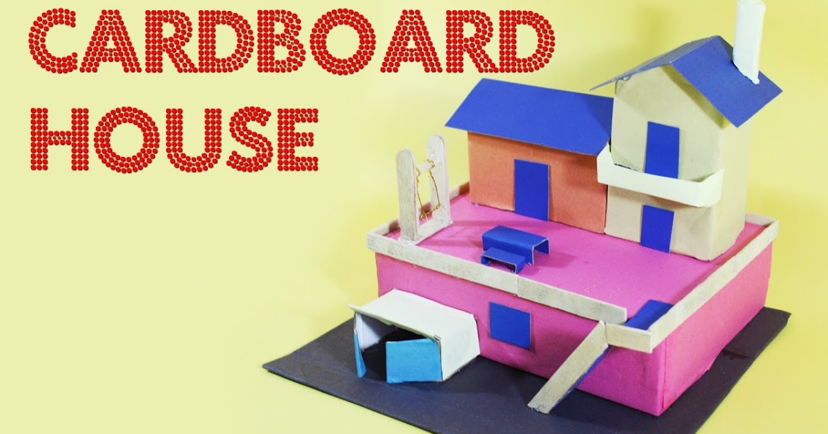 How to Make a Cardboard House For a School Project - Printing Digital Art