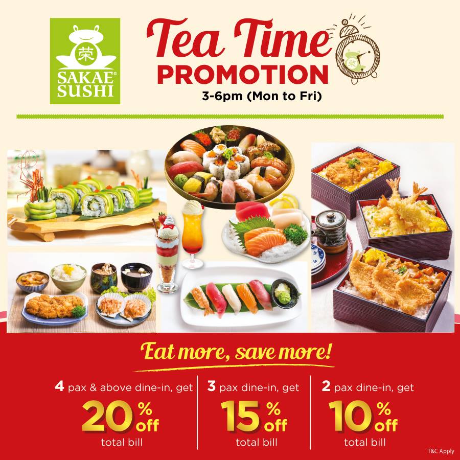 Sakae Sushi Tea Time 4 Pax Dine-in 20% Discount, 3 Pax 15% OFF, 2 Pax ...