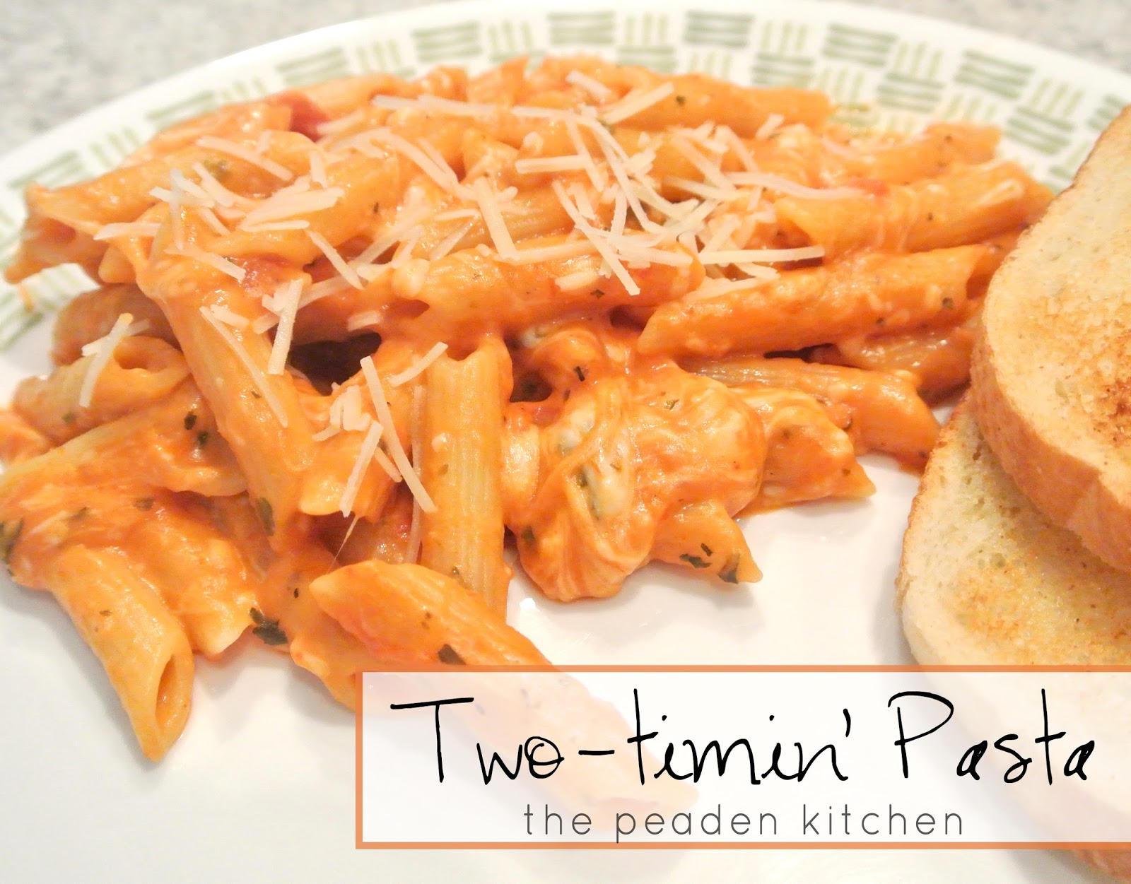 The Peaden Kitchen: Two Timin' Pasta