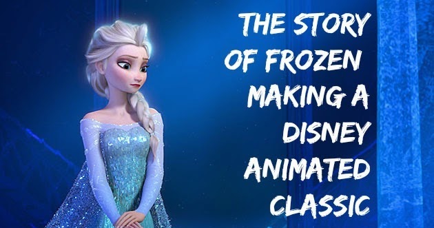 Disney Sisters: The Story Of Frozen: Making A Disney Animated Classic # ...
