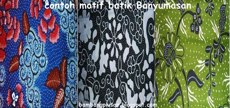 Mengenal lebih dekat BATIK BANYUMAS, dan Motif Batik dari Berbagai ...