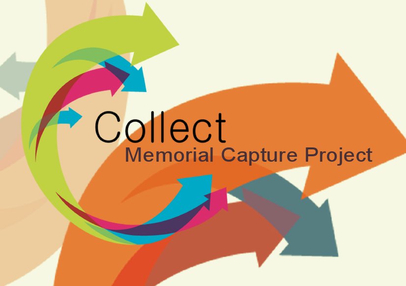 DAN Community Ltd.: Collect: Memorial Capture Project