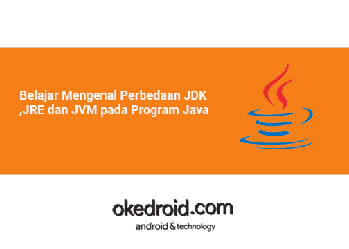 Belajar Mengenal Perbedaan Jdk ,Jre Dan Jvm Pada Jadwal Java - Java ... Belajar Mengenal Perbedaan Jdk ,Jre Dan Jvm Pada Jadwal Java - Java ...