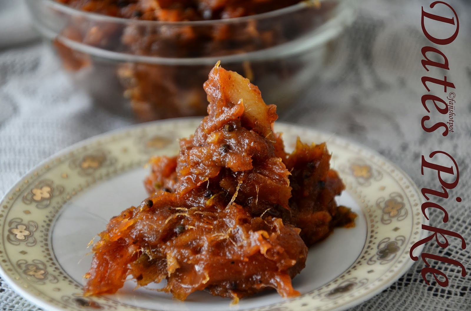 Faji's Hot Pot: Dates Pickle