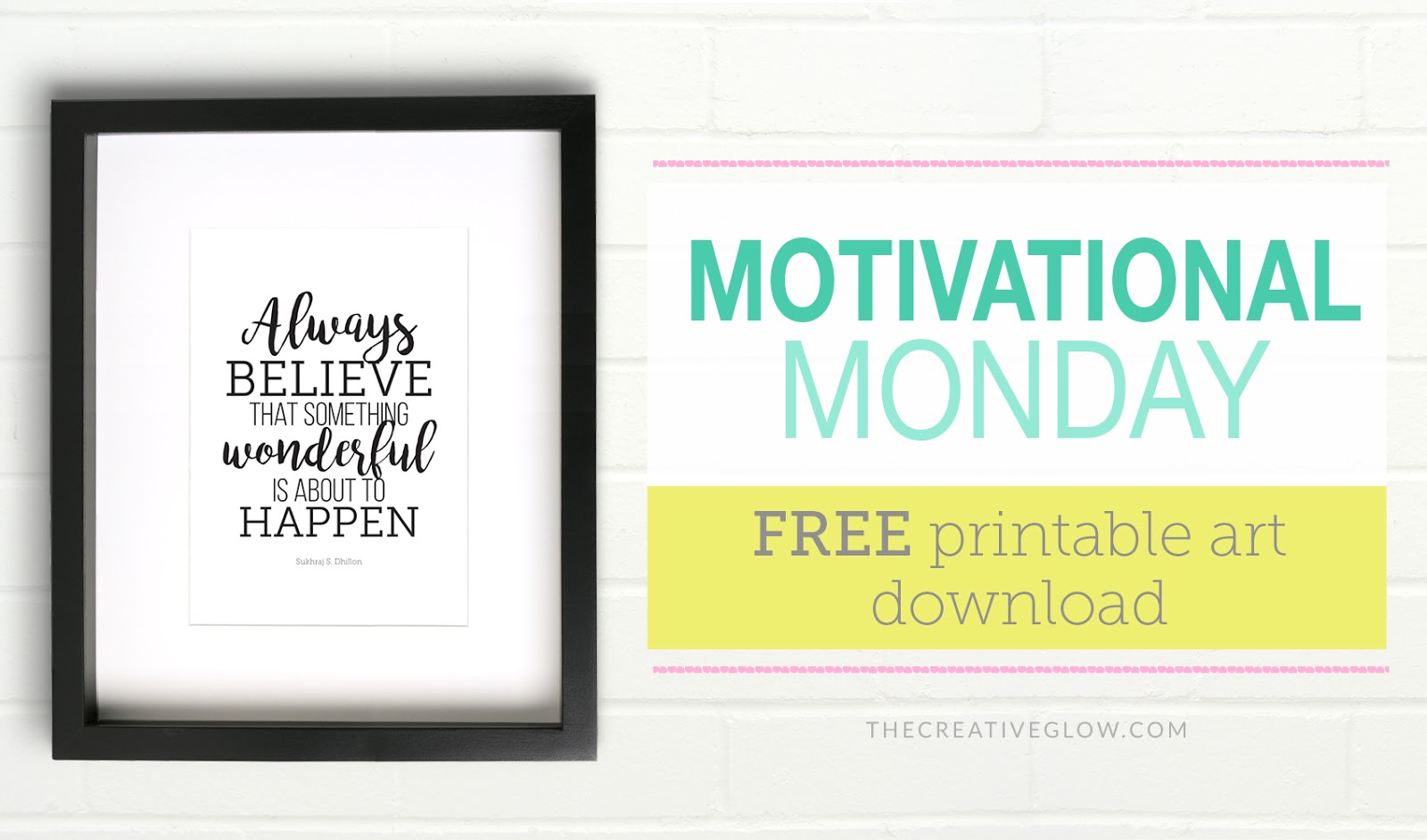 Motivational Monday - "Something Wonderful" Printable | The Creative ...