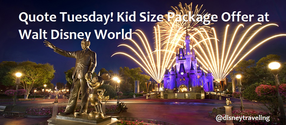 Traveling Through Disney: Quote Tuesday! Featuring the Kid Size Package ...