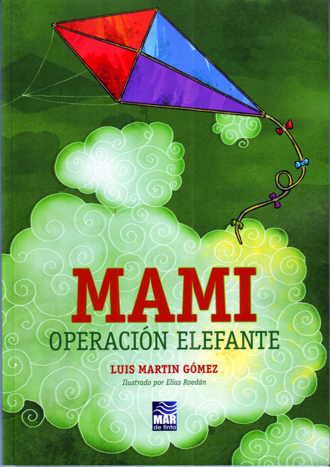 Literatura Infantil y Juvenil Dominicana: Mami: Operación elefante ...