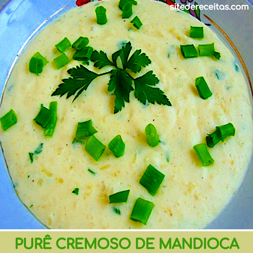 Purê cremoso de mandioca | Site de receitas.com