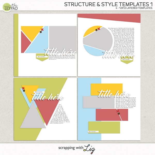 Structure and Style Templates / Scrapping with Liz