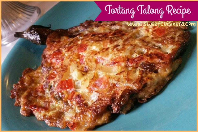 The Sweet Cuisinera: Tortang Talong Recipe