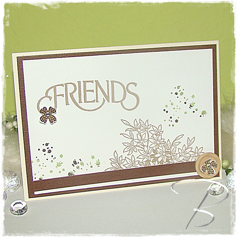 KreativDsein * Sybille Engbers ~ einfach BASTELN: Kartengruß "Freunde ...