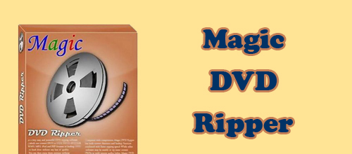 Magic DVD Ripper v5.5.1 - مدونة محمود طرادة